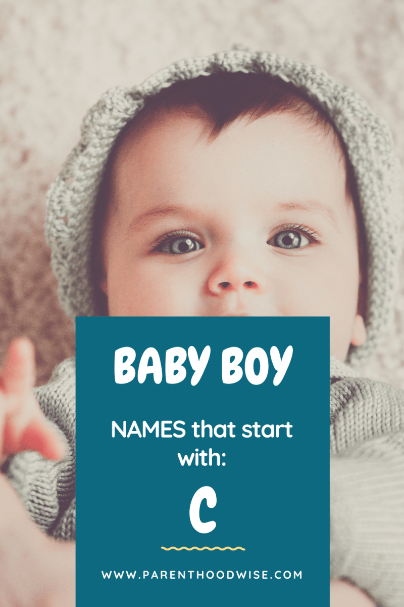 Top 10 Baby Boy Names Beginning with ‘C’: Timeless & Trendy Picks ...